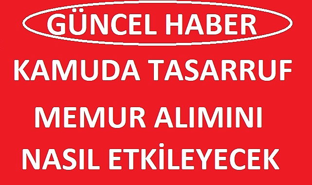 2024 YILINDA MEMUR ALIMI OLACAK MI? MEMUR ALIMI AZALACAK MI? - Gündem ...